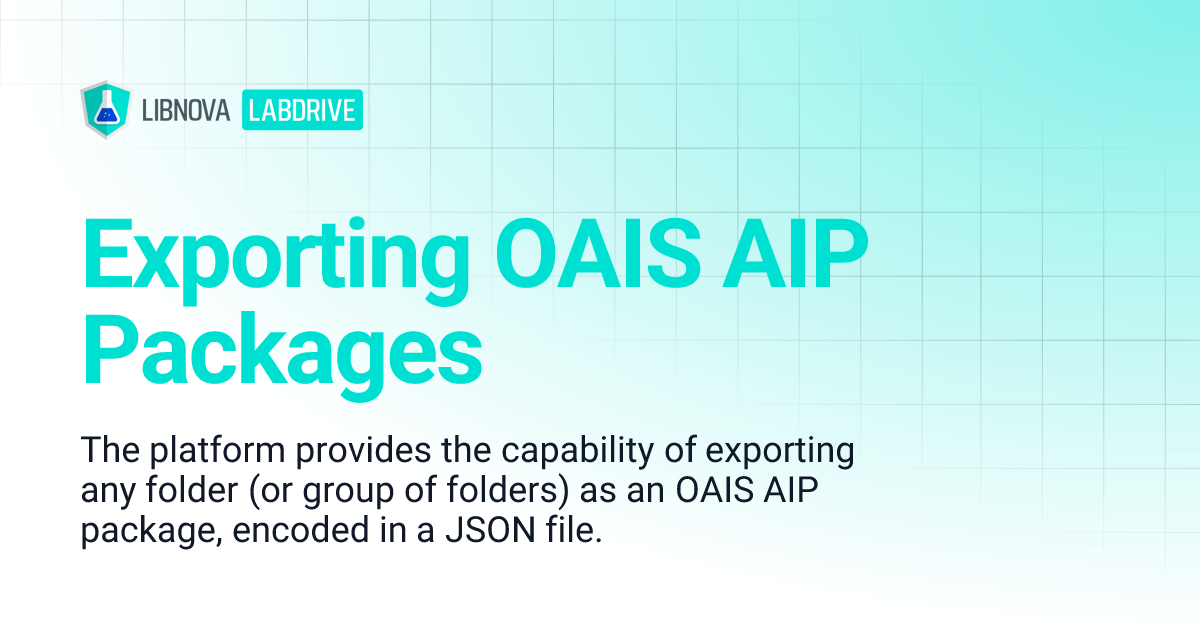 Exporting OAIS AIP Packages | LABDRIVE