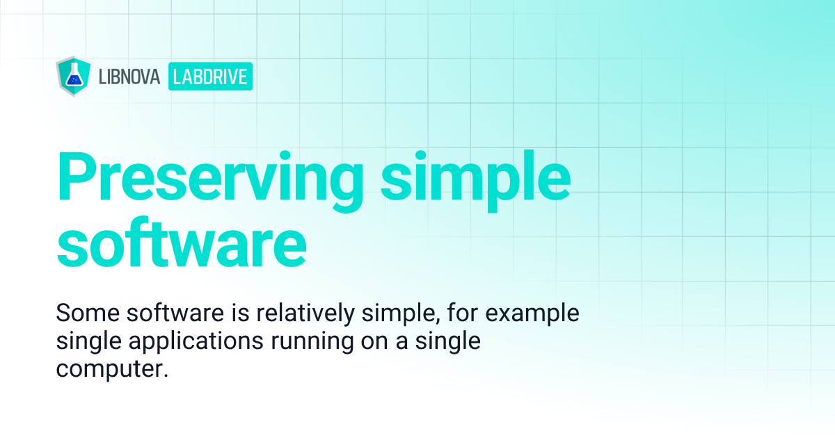 Preserving simple software | LABDRIVE