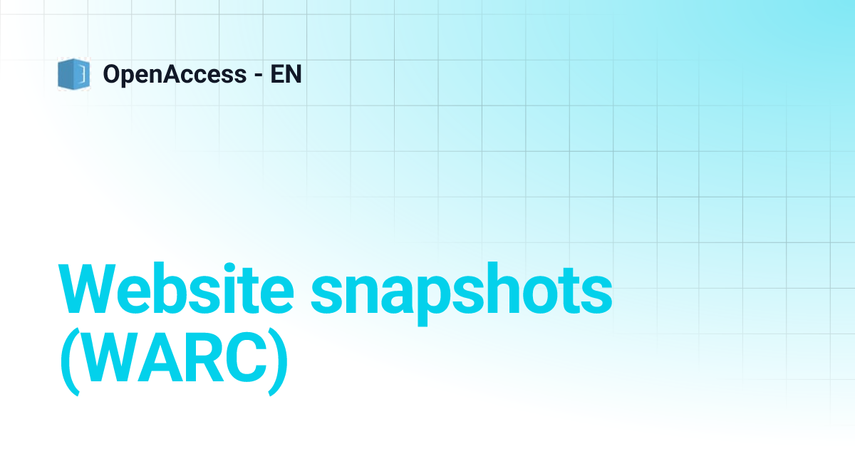 Website snapshots (WARC) | OpenAccess - EN