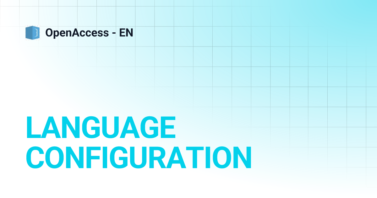 LANGUAGE CONFIGURATION | OpenAccess - EN